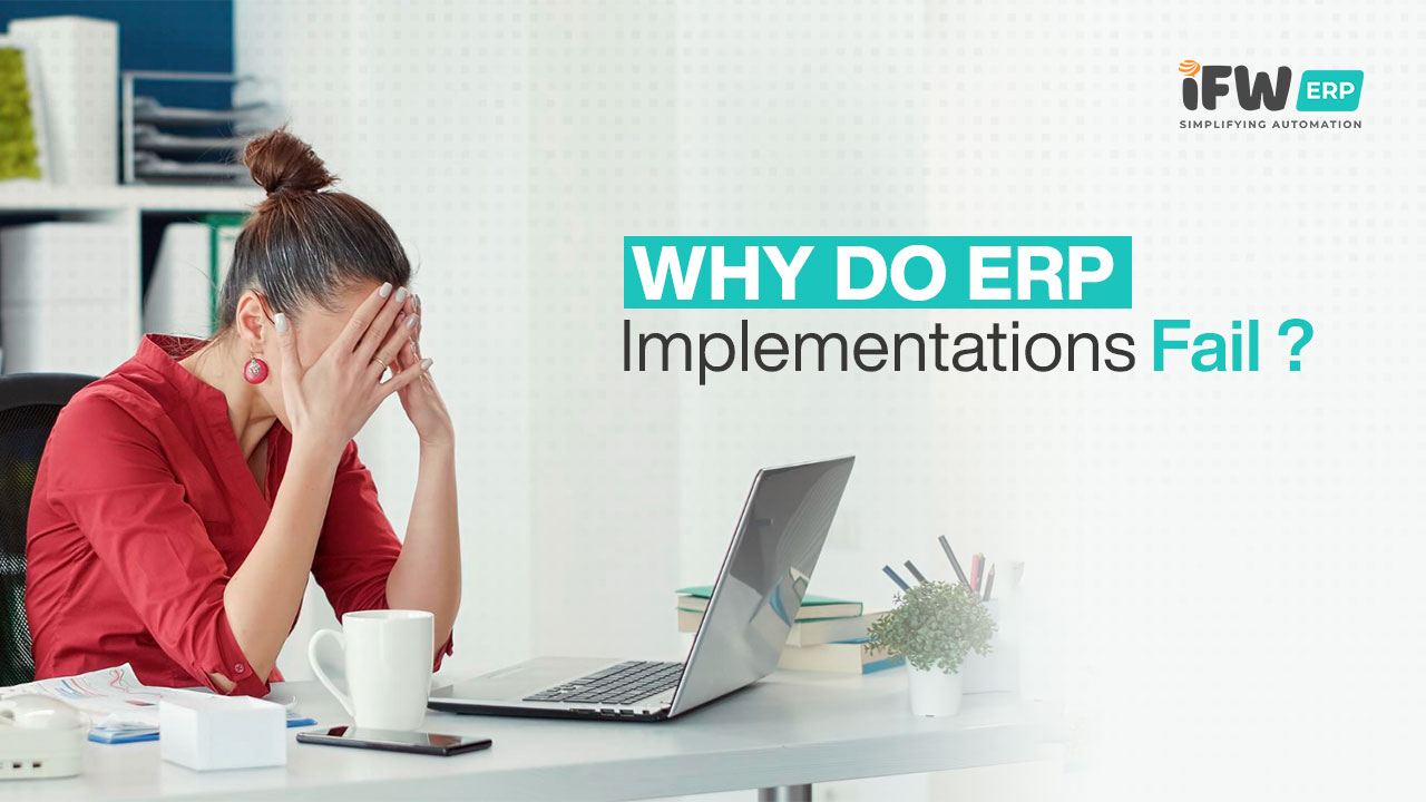 Why Erp Implementations Fail Key Causes And Solutions